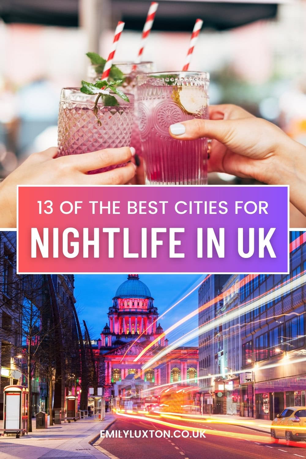 13 of the Best Cities in the UK for Nightlife