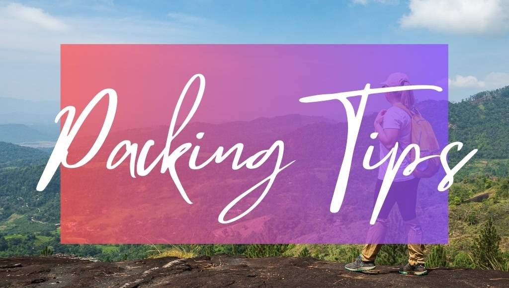 Packing Tips and Guides