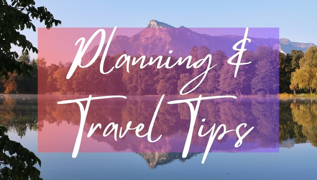Planning and Travel Tips